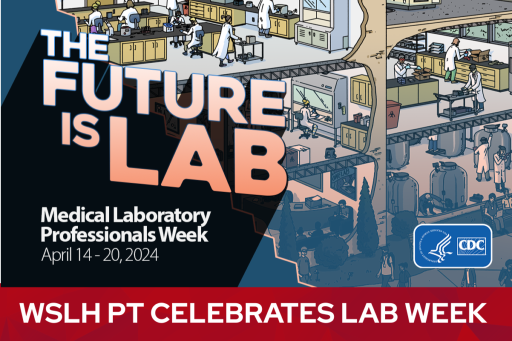 Honoring Three Medical Laboratory Professionals - WSLH Proficiency Testing